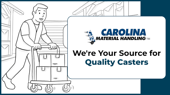 Turn to Us for High-Quality Casters | Carolina Material Handling Inc.